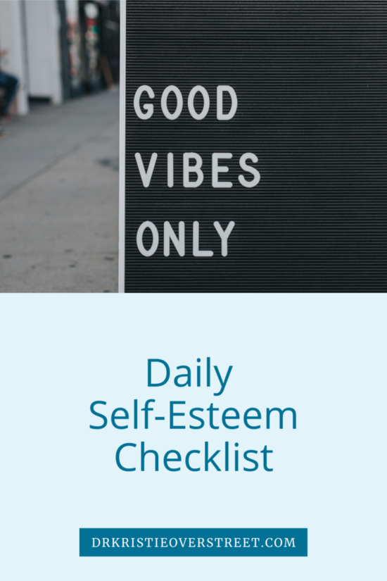 Daily Self-Esteem Checklist – Dr. Kristie Overstreet | Certified Sex ...
