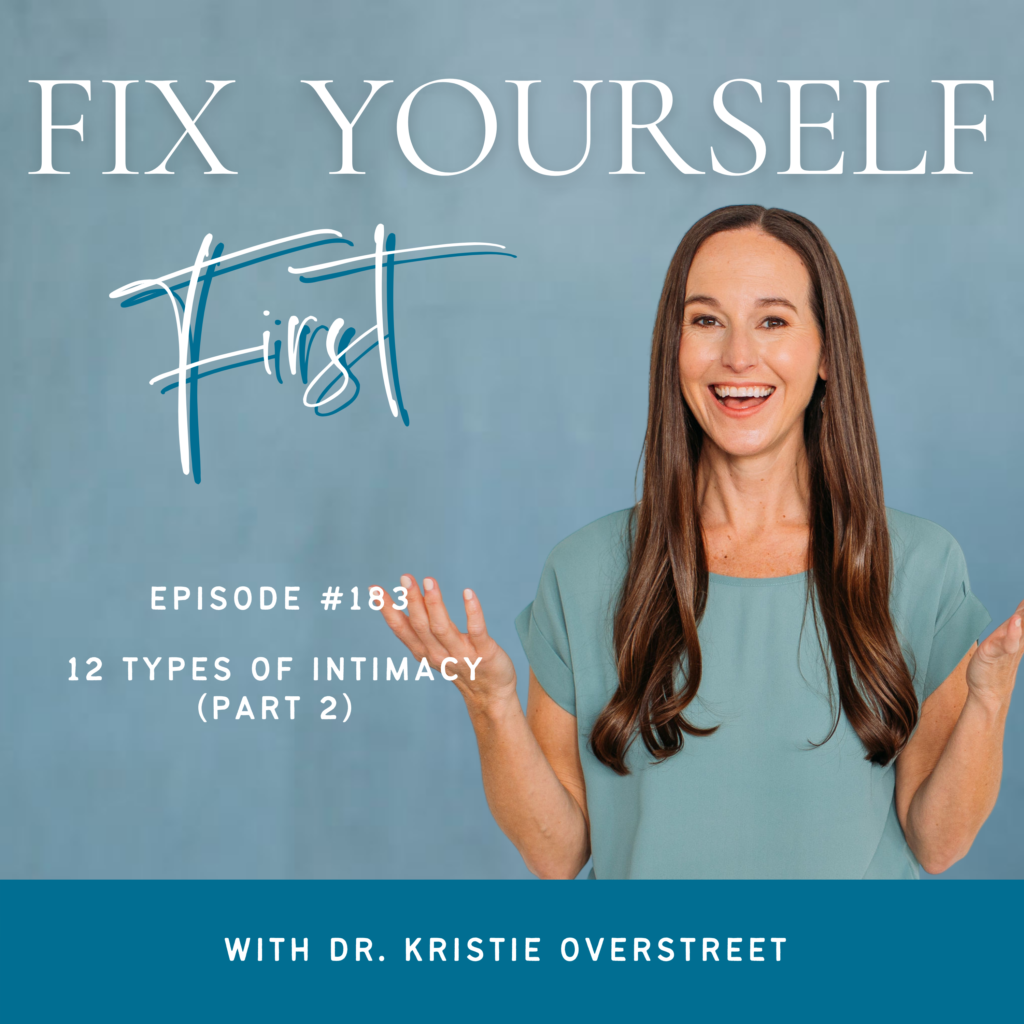 #183 12 Types of Intimacy (Part 2)
